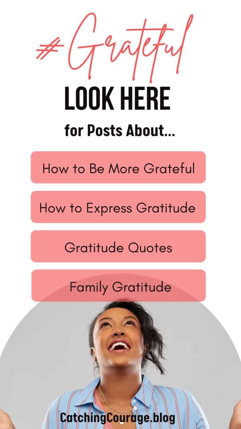 23 Gratitude Posts to Help You Get Grateful NOW! – Catching Courage